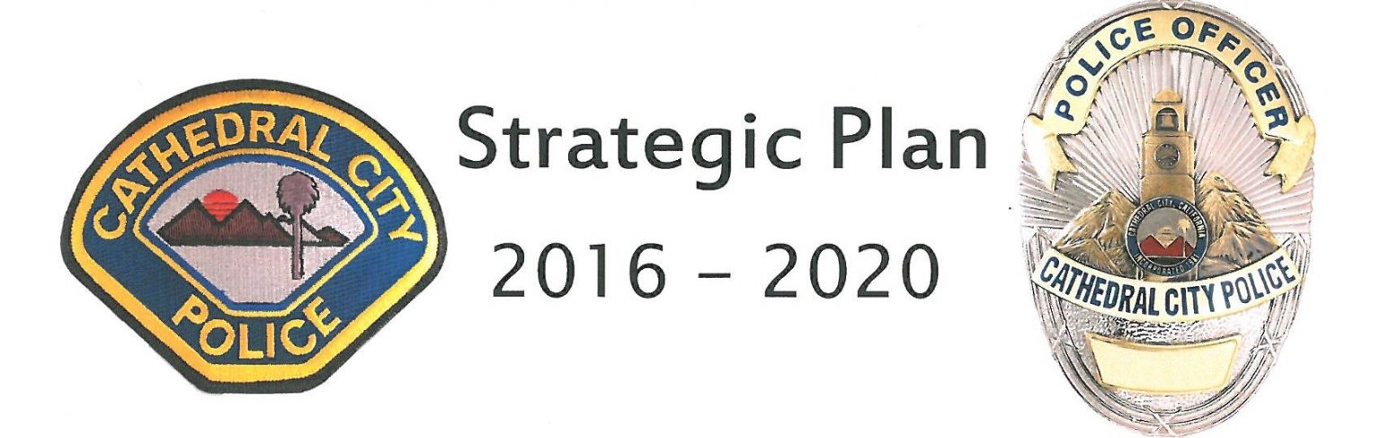 Police Department 2016 - 2020 Strategic Plan - Discover Cathedral City