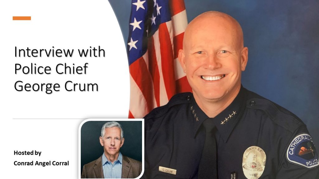 Get Re-Acquainted with Police Chief George Crum - Discover Cathedral City