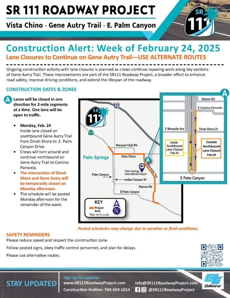 CALTRANS HIGHWAY 111 ROADWAY PROJECT ALERT + ROAD CLOSURE UPDATE ...